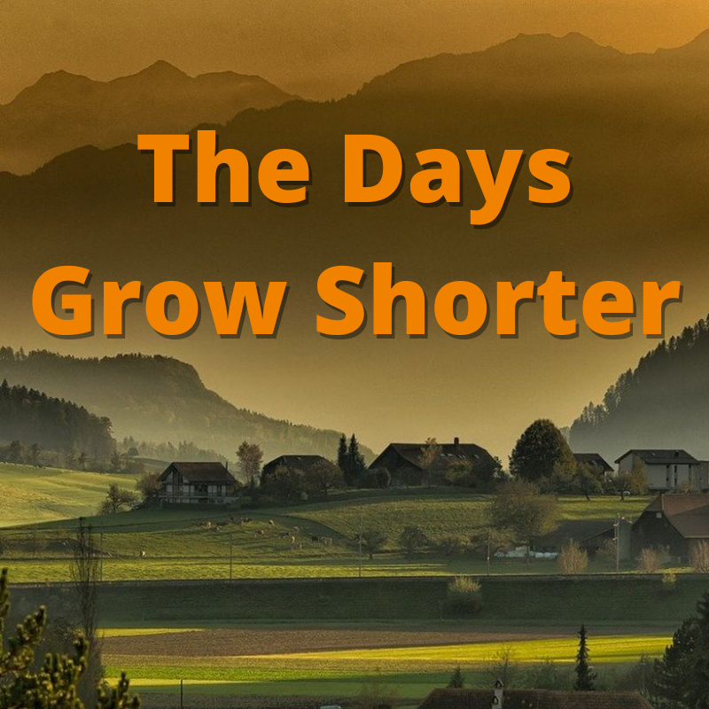 The Days Grow Shorter - Thom Byxbe's Research Desk