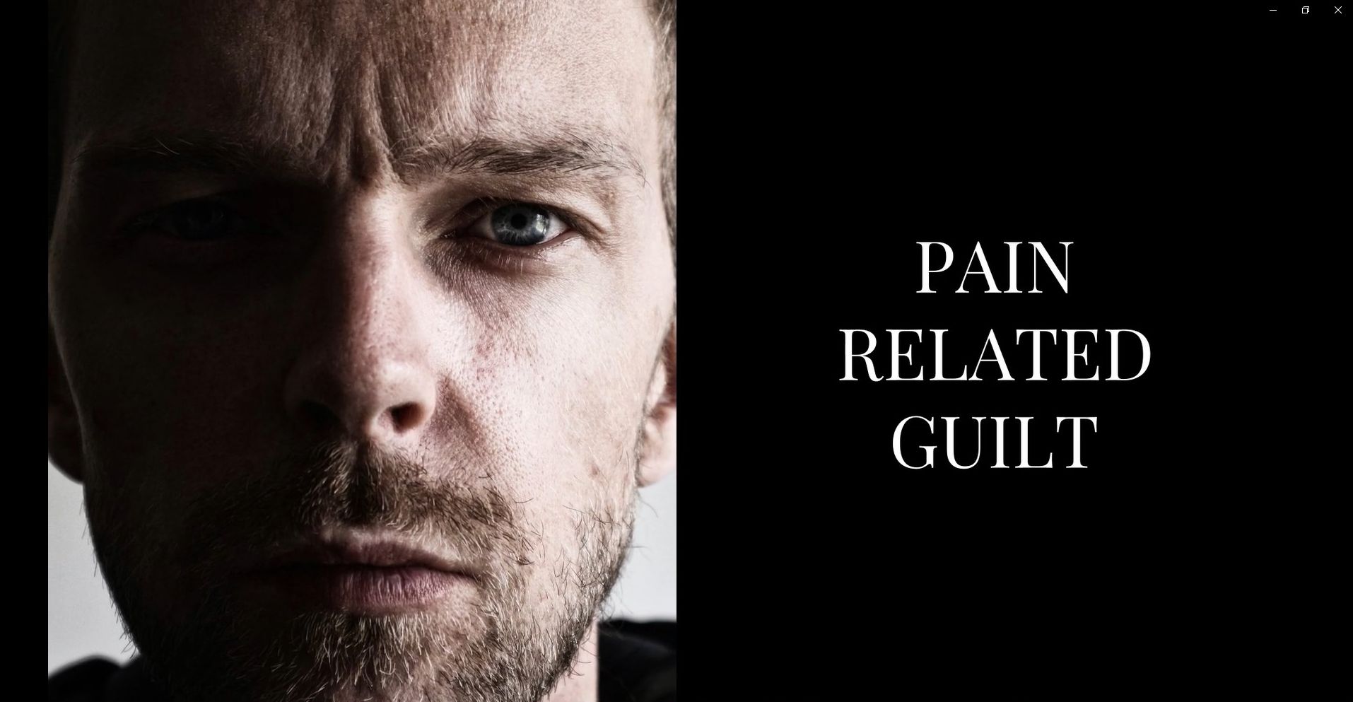 Pain Related Guilt - VIDEO - Thom Byxbe's Research Desk