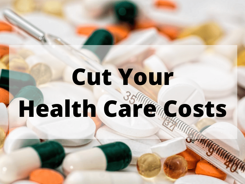 Cut Your Health Care Costs - Thom Byxbe's Research Desk