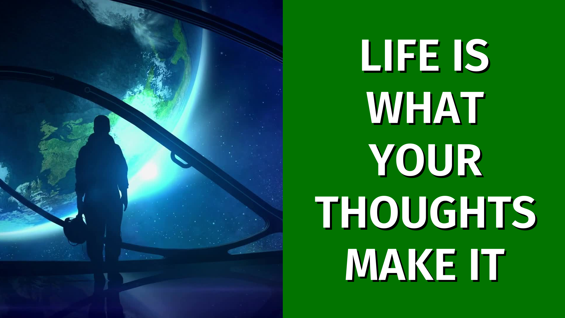 Life Is What Your Thoughts Make It - Thom Byxbe's Research Desk