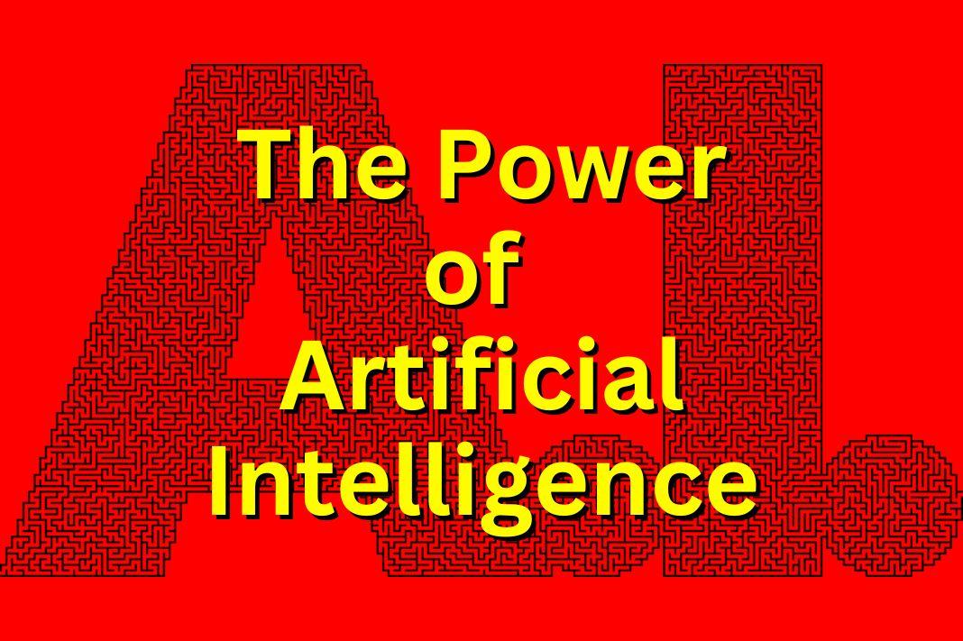 The Power of Artificial Intelligence - Thom Byxbe's Research Desk
